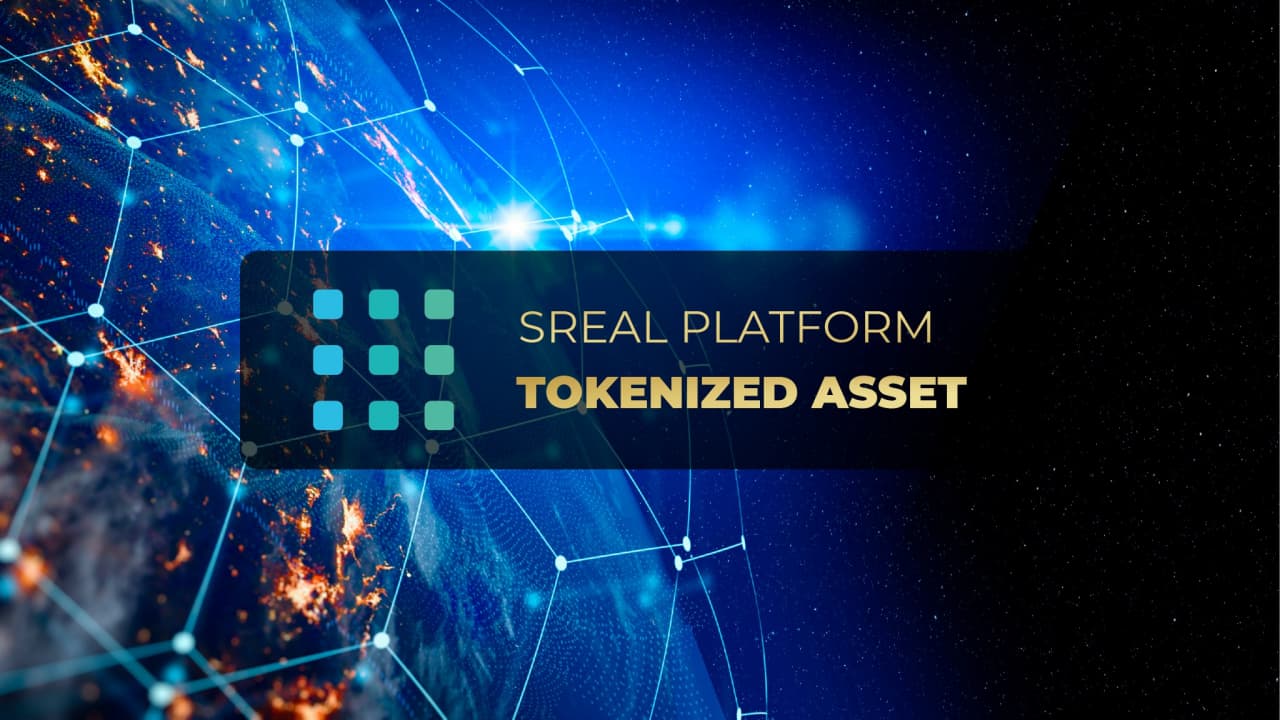 SReal RWA - Digitalization of Real World Assets